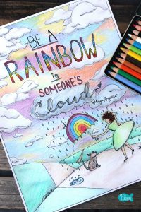 "Be a Rainbow in Someone's Cloud" Quote Coloring Page for Adults