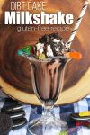 Dirt Cake Chocolate Shake Gluten Free Milkshake Recipe